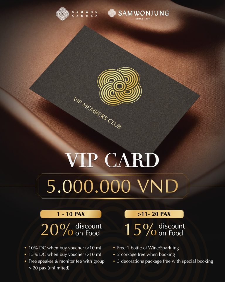 Trải nghiệm đặc quyền VIP với thẻ thành viên Samwon Garden & Samwonjung ...